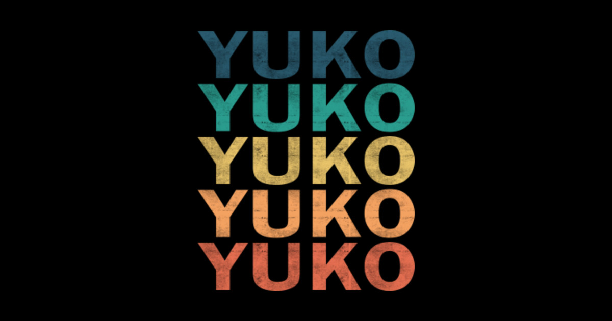Yuko Name - Yuko - Name - T-Shirt | TeePublic