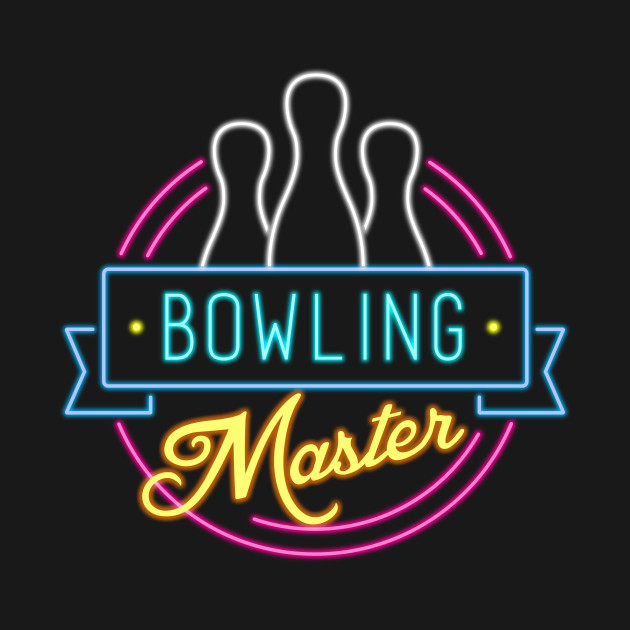 Bowling Master - Bowling - T-Shirt | TeePublic