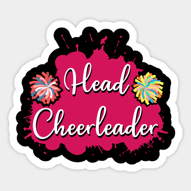 Head Cheerleader Cheerleading Cheer - Head Cheerleader - Sticker ...