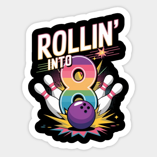 Rollin into 8 Bowling Birthday Party 8th Birthday - Birthday - Sticker ...