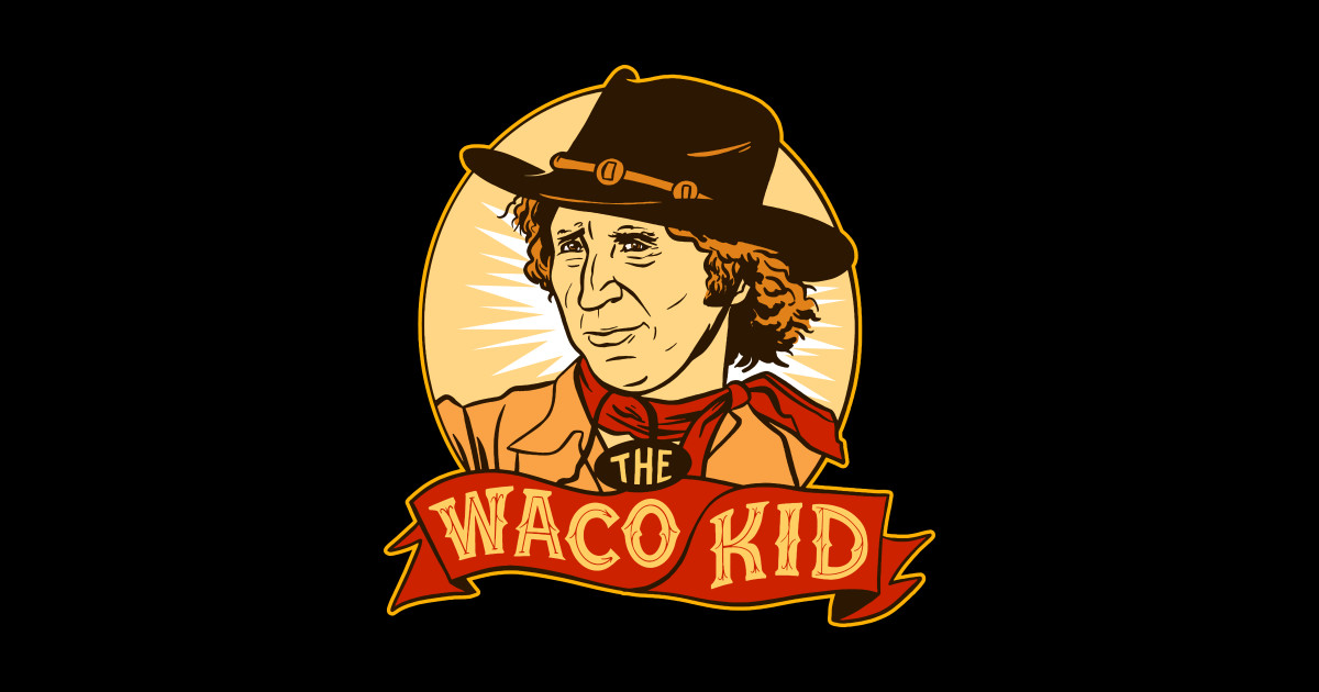 The Waco Kid - Blazing Saddles - Waco Kid - Sticker | TeePublic