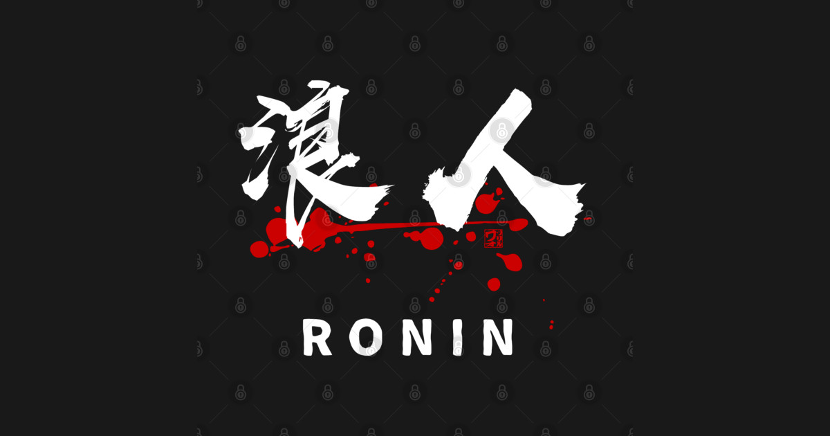 RONIN (kanji Symbol) Calligraphy - Ronin - T-Shirt | TeePublic