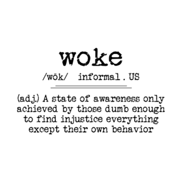 Mens And Women Woke Definition T Shirt Funny T shirt Mens And Women mens-and-women-woke-definition-t-shirt-funny-t-shirt-mens-and-women