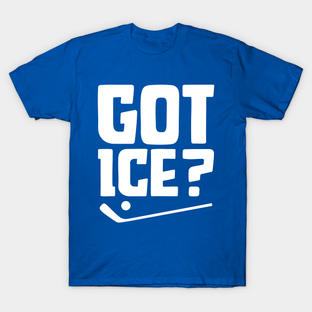 Got Ice? - Got Ice - T-Shirt | TeePublic