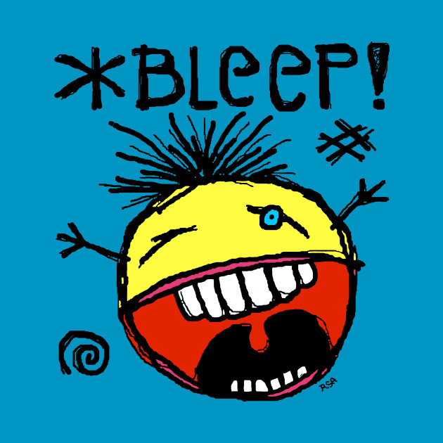 *Bleep! - Bleep - T-Shirt | TeePublic