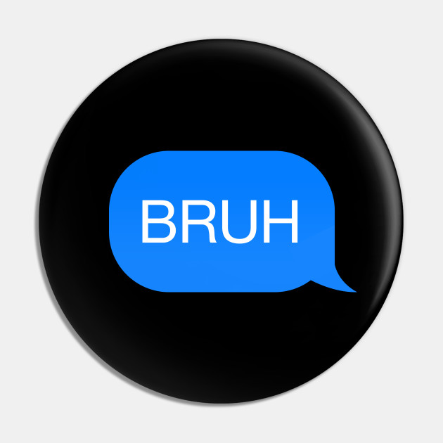 bruh buttons