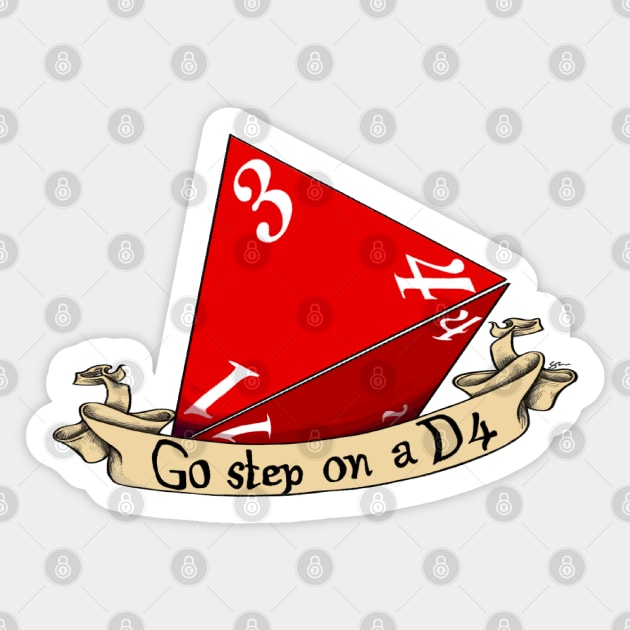 Go step on a D4! - Dnd Memes - Sticker | TeePublic