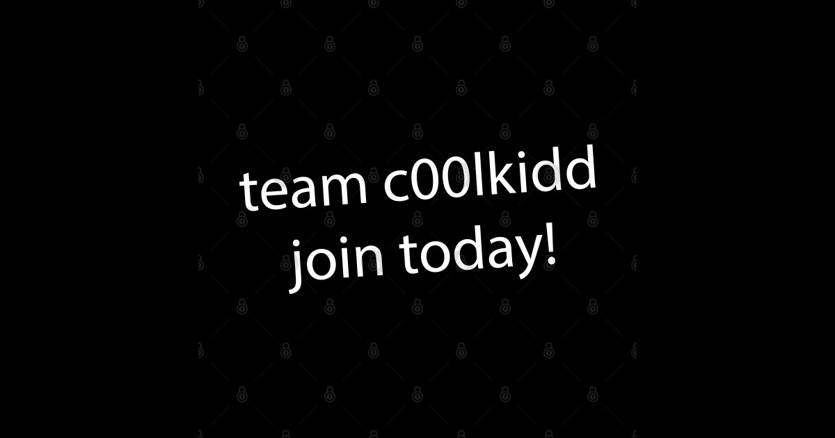 Team C00lkidd Join Today - Team C00lkidd Join Today - Sticker | TeePublic