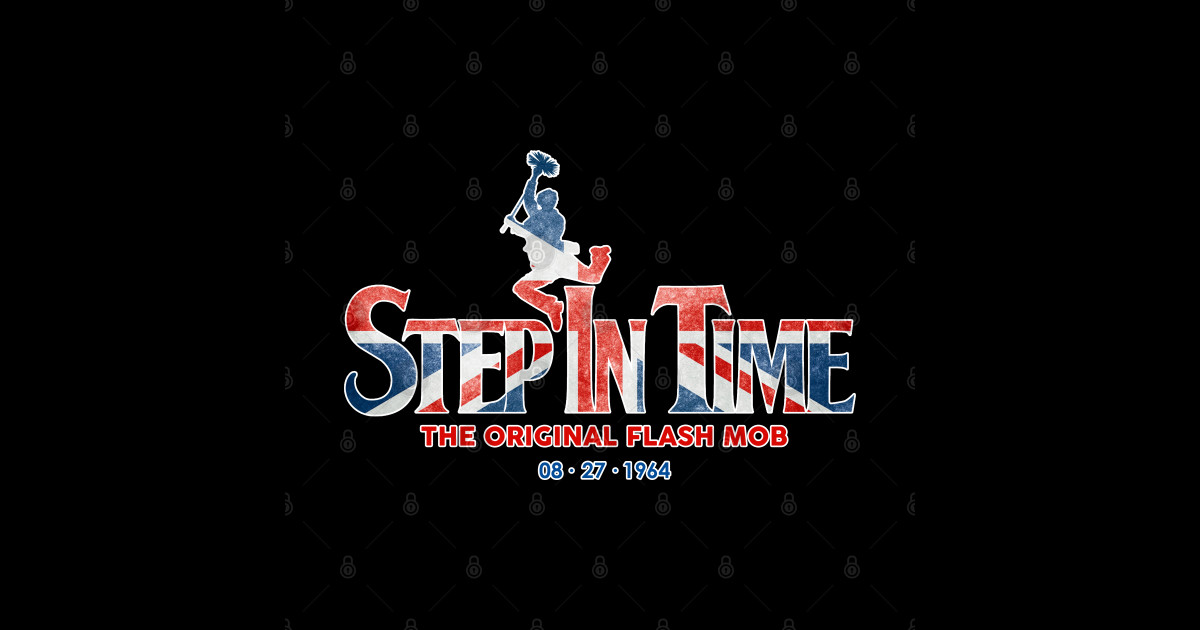 Step In Time: The Original Flash Mob - Step In Time - Posters and Art ...