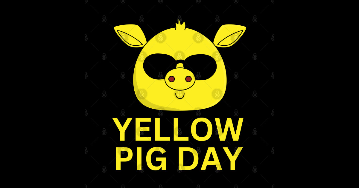 Happy Yellow Pig Day Funny Pigs and Animals - Yellow Pig Day - Sticker ...