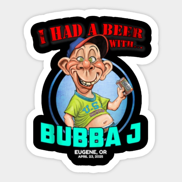 Bubba's Beer - Bubba - Sticker | TeePublic
