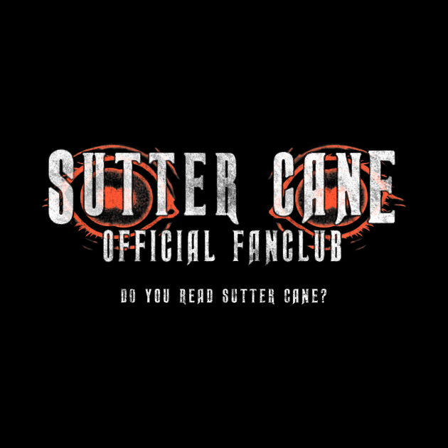 Do You Read Sutter Cane? (Solid White Text) - In The Mouth Of Madness ...