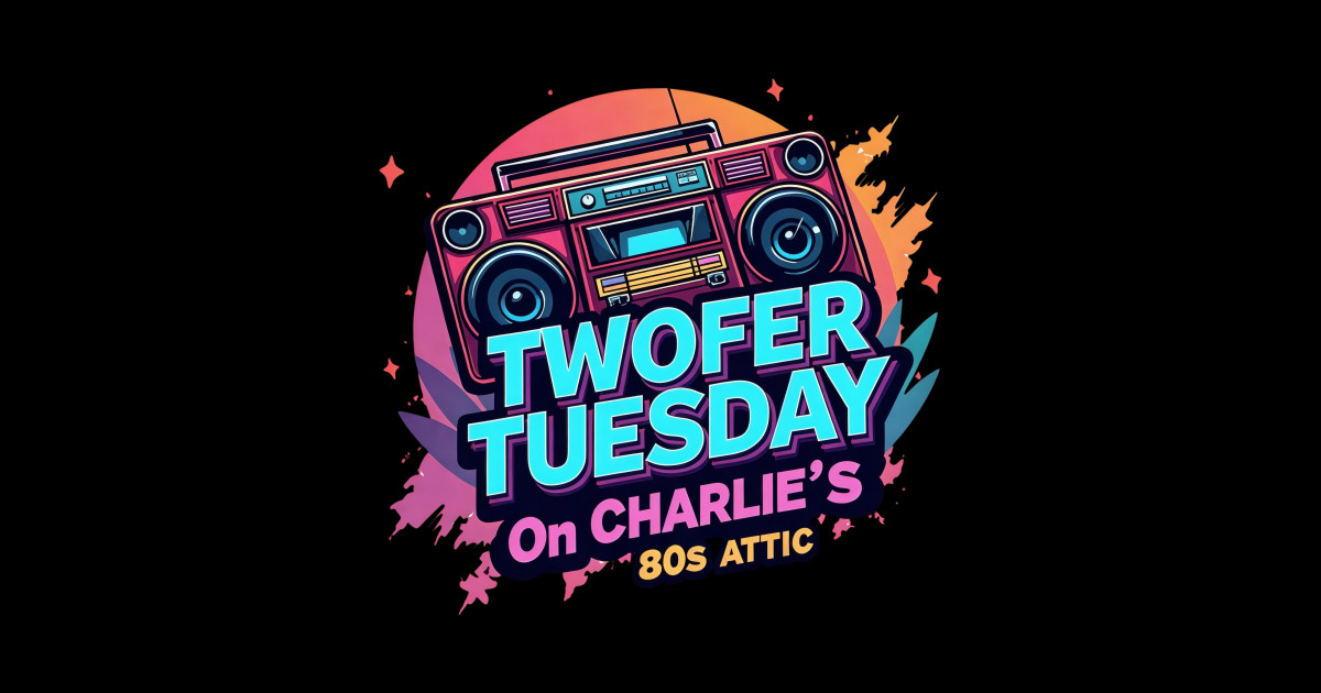 Twofer Tuesday On Charlie's 80s Attic - 80s Music - Sticker | TeePublic