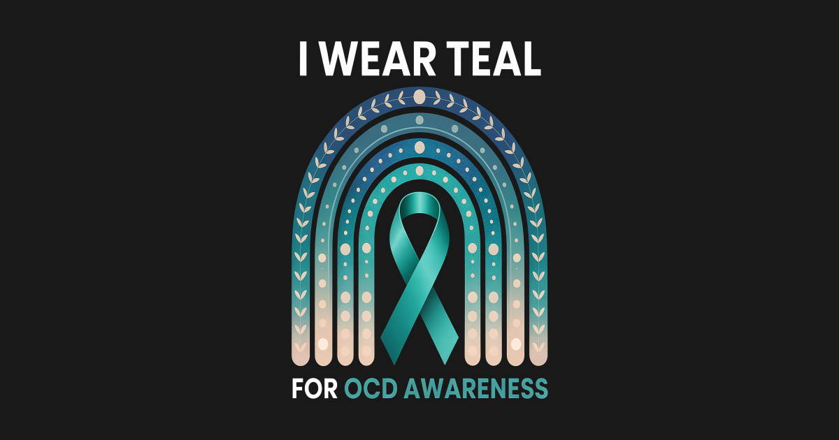 OCD Awareness Month Teal Ribbon Rainbow - Ocd Awareness Month Teal ...