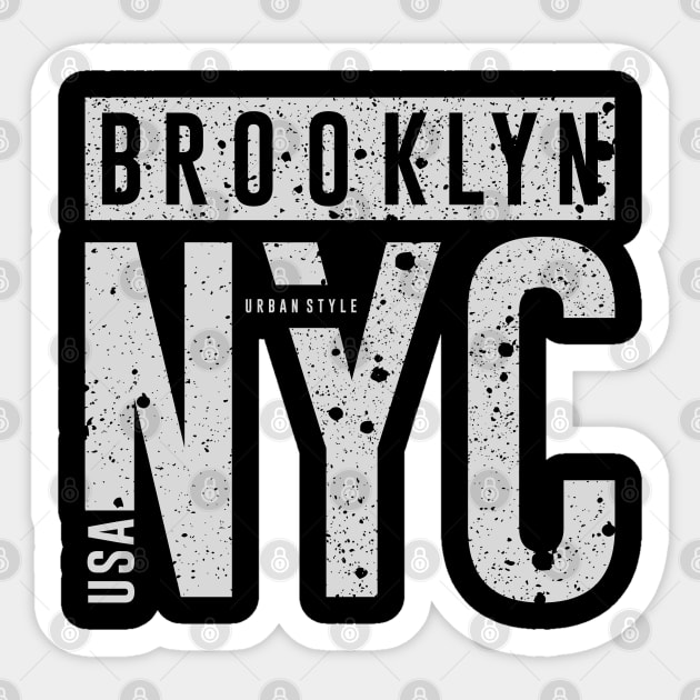 Brooklyn (NYC) Urban Style - Brooklyn - Sticker | TeePublic