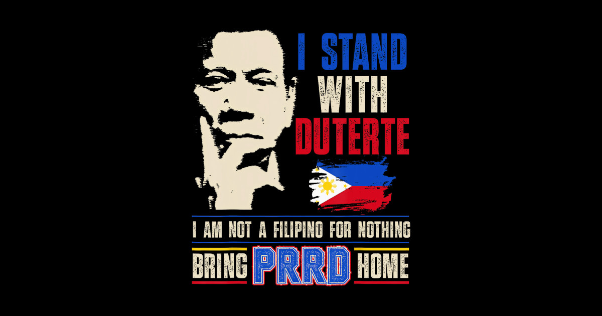 Duterte Homecoming I Stand With Duterte Bring PRRD Home - Bring Prrd ...