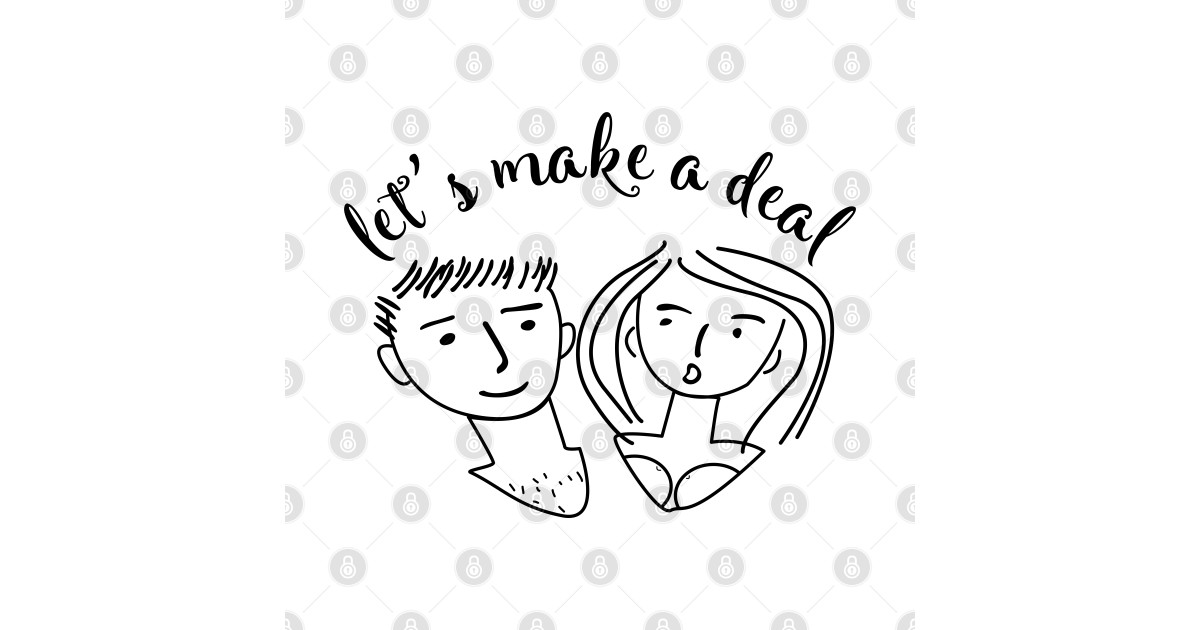 let's make a deal meme hand drawn - Funny Meme - T-Shirt | TeePublic
