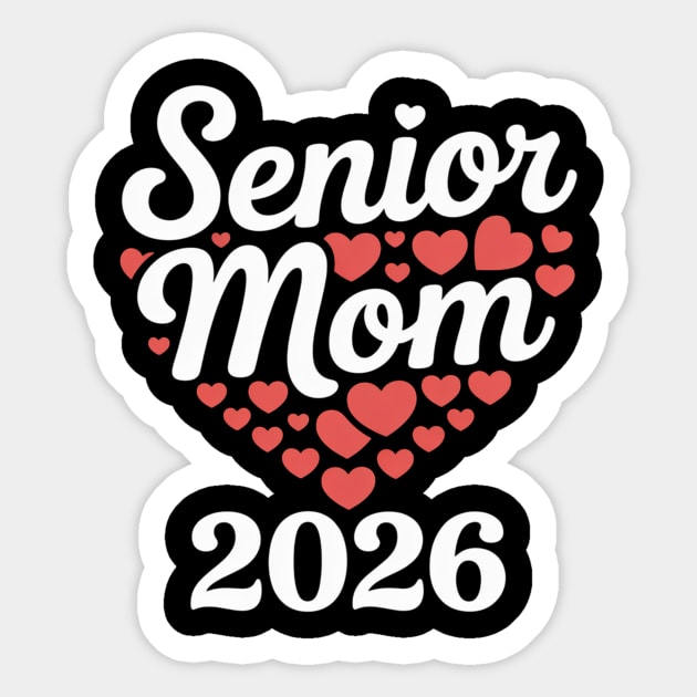 Senior Mom Class of 2026 Senior Mama 2026 Graduation - Senior Mom Class ...