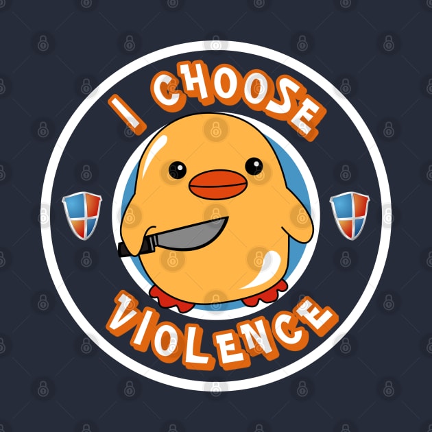 I Choose Violence - I Choose Violence - T-Shirt | TeePublic