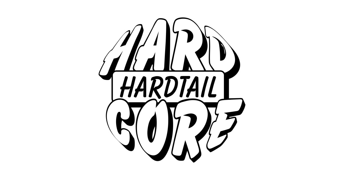 Hardcore Hardtail Logo White - Hardcorehardtail - T-Shirt | TeePublic