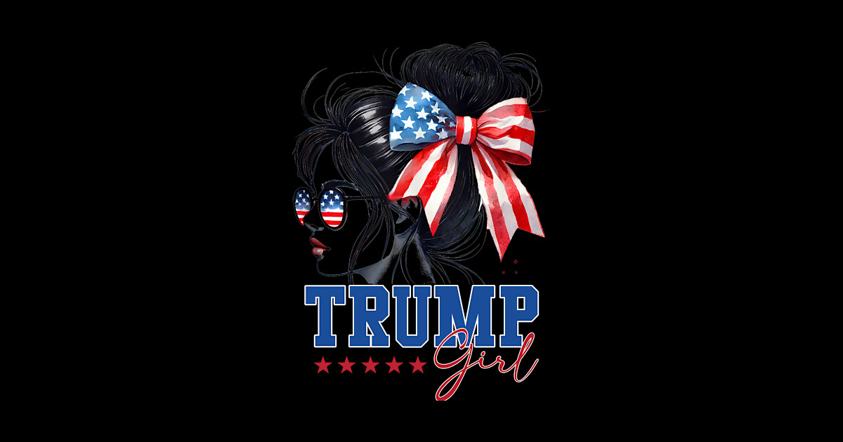 Trump Girl Messy Bun Trump 2024 Election American Flag - Trump Girl ...