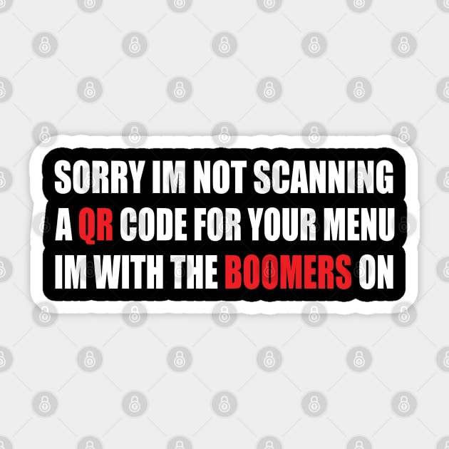 sorry im not scanning a QR code for your menu - Im Not Scanning A Qr ...