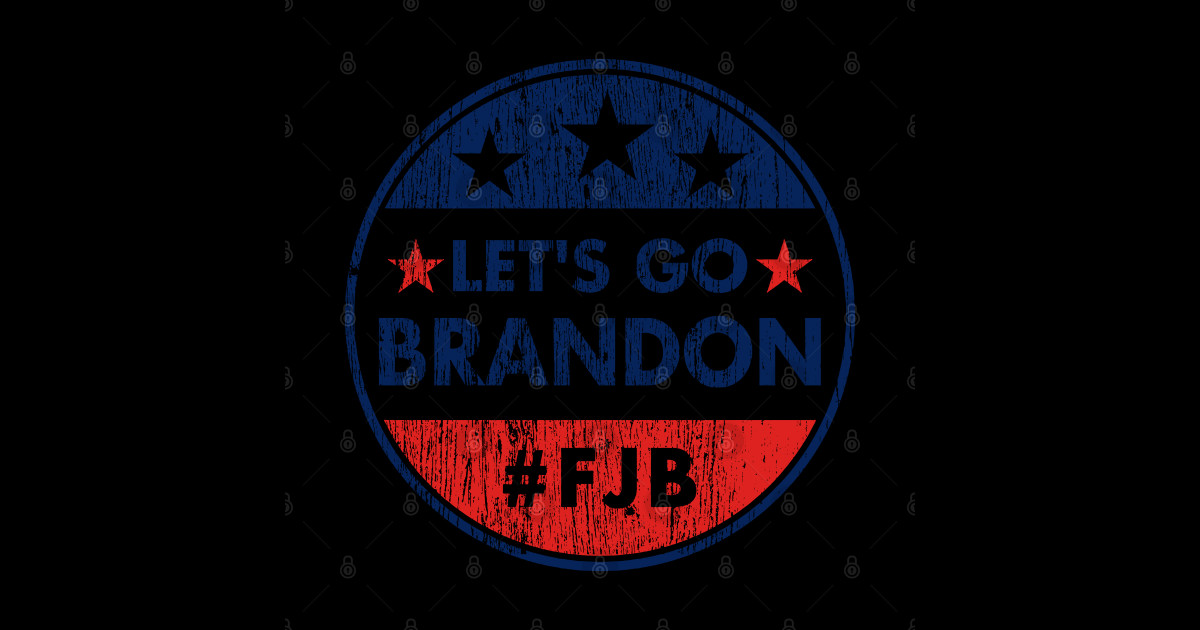 Let's Go Brandon Patriotic FJB Funny Political - Lets Go Brandon ...