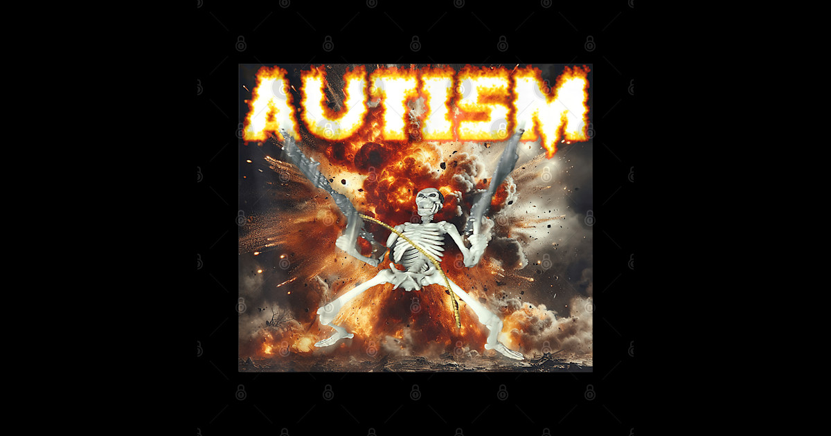 Autistic Funny Skeleton Autism Skeleton Meme Oddly Specific - Autism ...