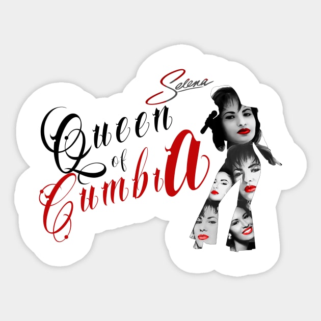 Selena - Queen of Cumbia - Selena Quintanilla - Sticker | TeePublic