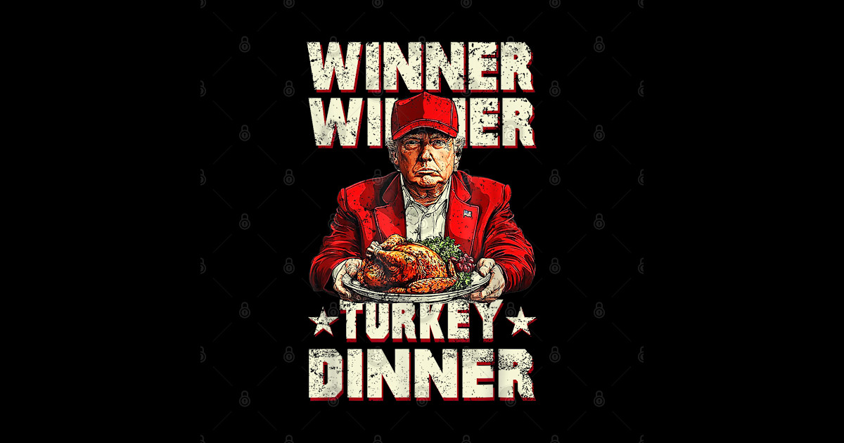 Winner Turkey Dinner Thanksgiving vintage funny 2024 - Winner Turkey ...