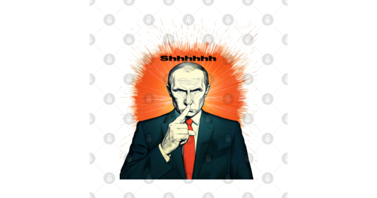 Vladimir Putin: Shhhh, He Works for Us - Stand With Ukraine - T-Shirt ...