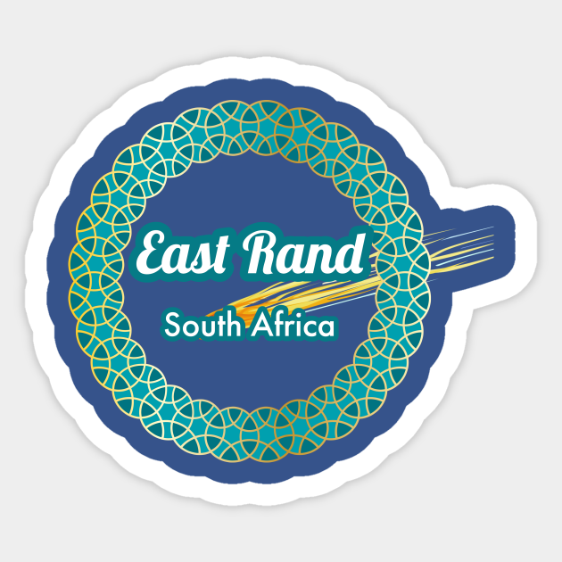 East Rand (Ekurhuleni), South Africa - East Rand - Sticker | TeePublic