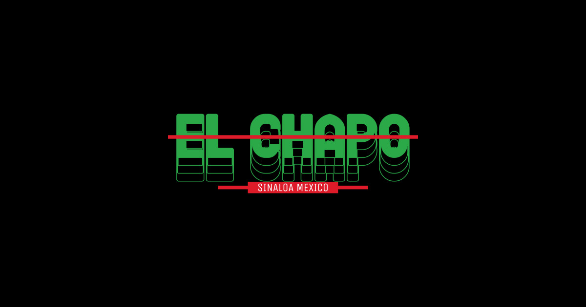 EL CHAPO T-SHIRT - El Chapo - Sticker | TeePublic