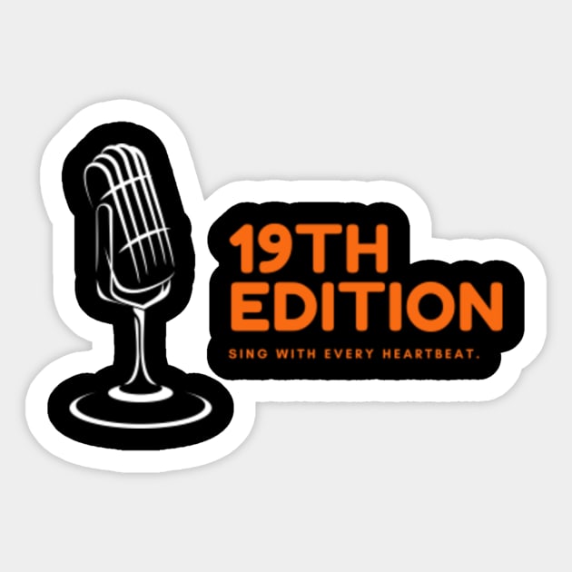 19th Edition - 19th Edition - Sticker | TeePublic
