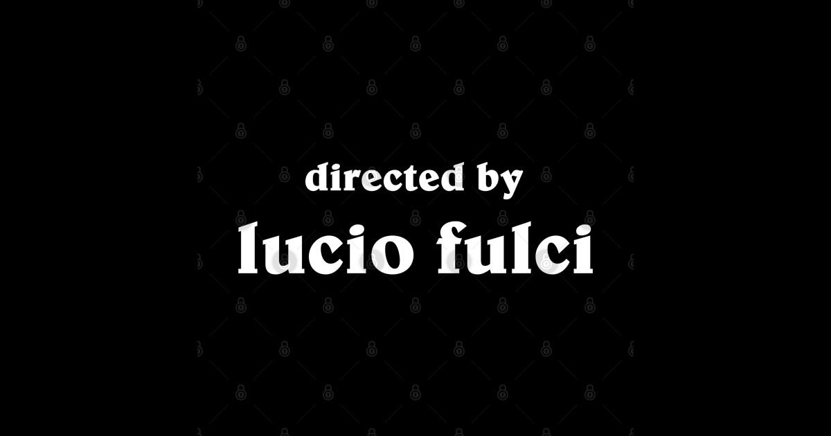 Fulci Credit - Lucio Fulci - T-Shirt | TeePublic