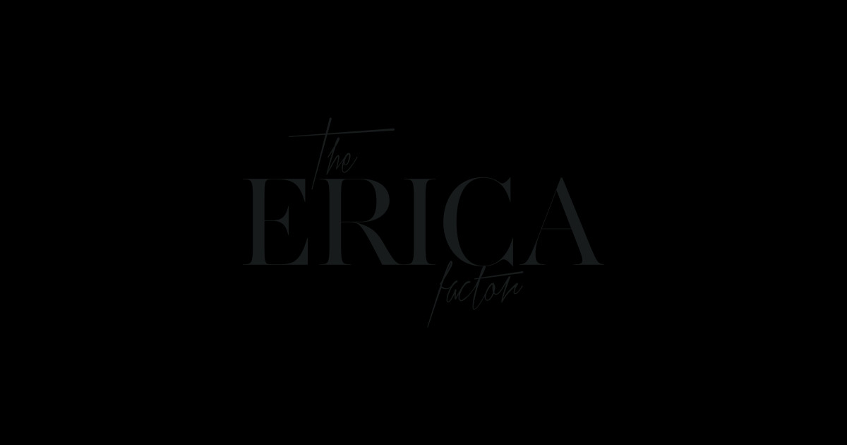 The Erica Factor - Erica - Sticker | TeePublic