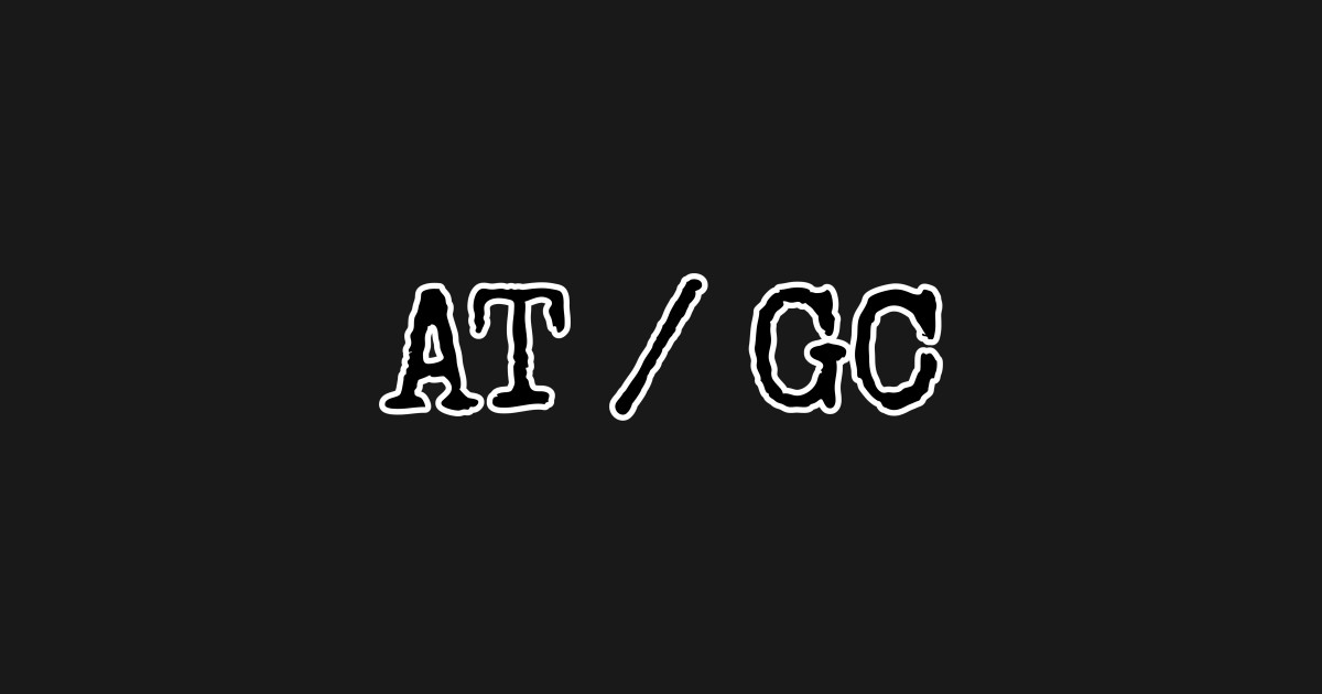 ATGC MOLECULAR BIOLOGY - Atgc - T-Shirt | TeePublic