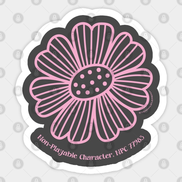 NPC - Non-Playable Character Pink Flower - Flower - Sticker | TeePublic