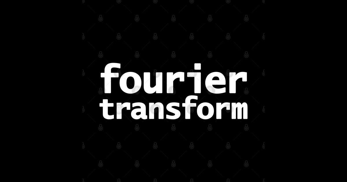 Fourier Transform Math Typography White Text - Quantum Physics ...