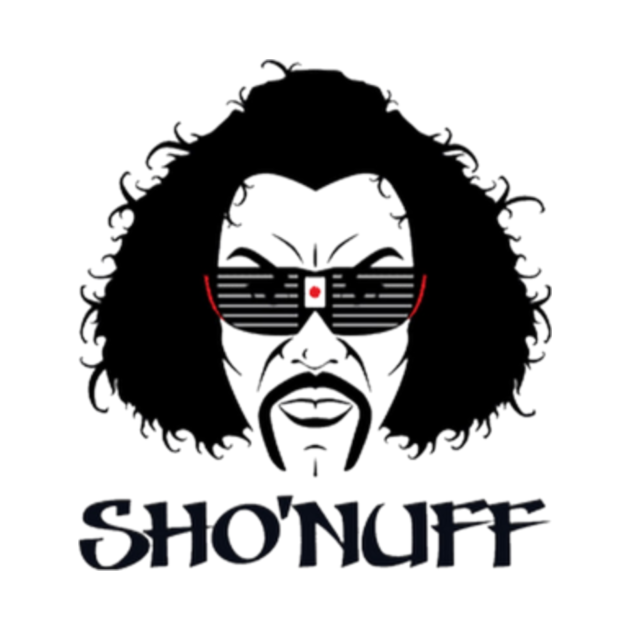 sho nuff - Sho Nuff - T-Shirt | TeePublic