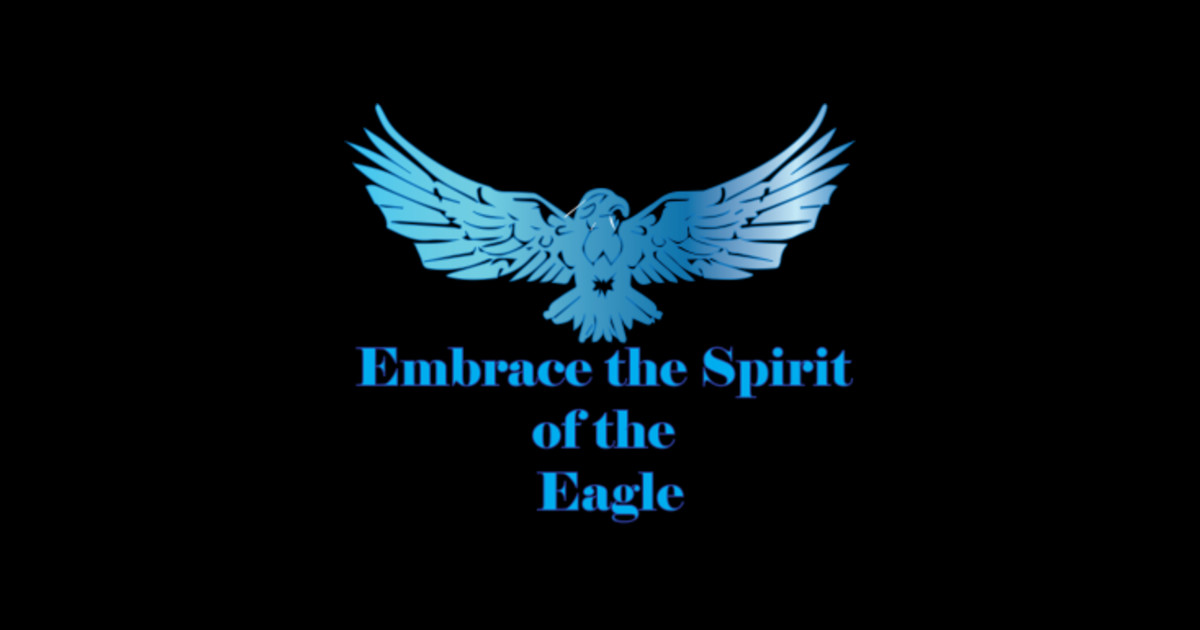 Embrace the Spirit of the Eagle - Motivational - Sticker | TeePublic