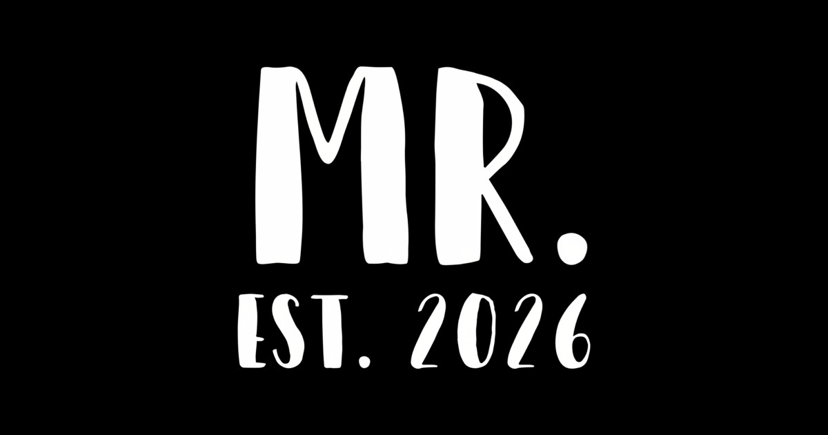 Mr. Est. 2026 Just Married Wedding Husband Mr Mrs - Mr Est - Sticker ...