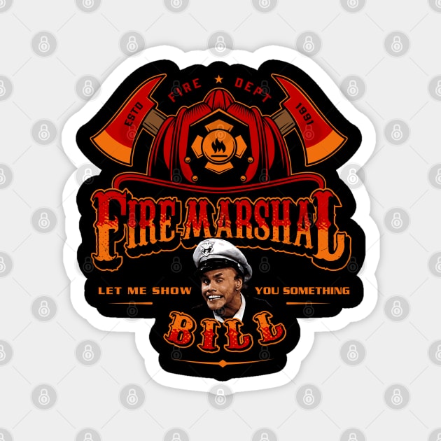 Fire Marshal Bill Let Me Show You Something - Fire Marshal Bill ...