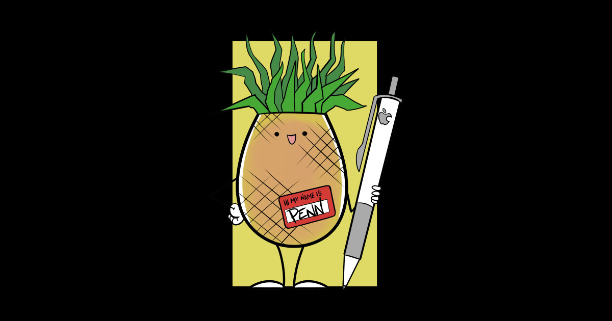 PPAP - Pineapple - T-Shirt | TeePublic