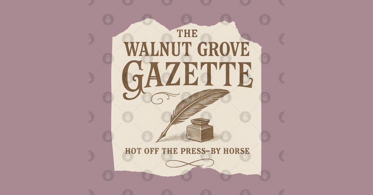 Walnut Grove Gazette Vintage Newspaper - Little House - T-Shirt | TeePublic