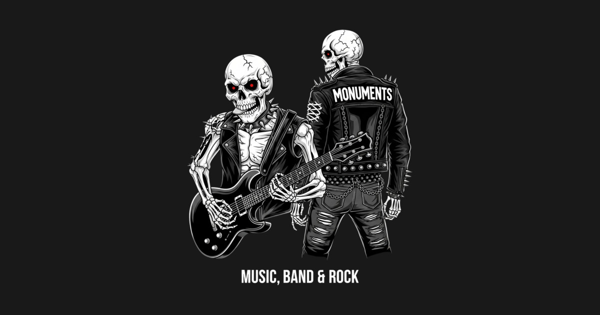 Monuments Band Skeletons Rock - Monuments Band Skeletons Rock - T-Shirt ...