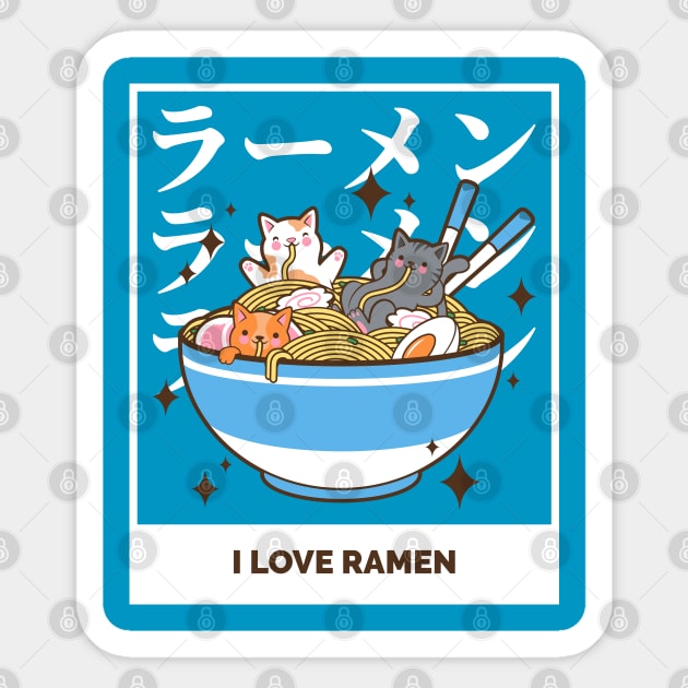 I love ramen - Noodles Lover - Sticker | TeePublic