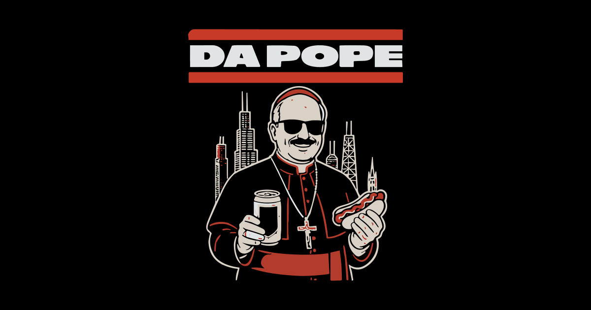 Da Pope From America Gift Chicago Pope Leo XIV Provost - Da Pope From ...