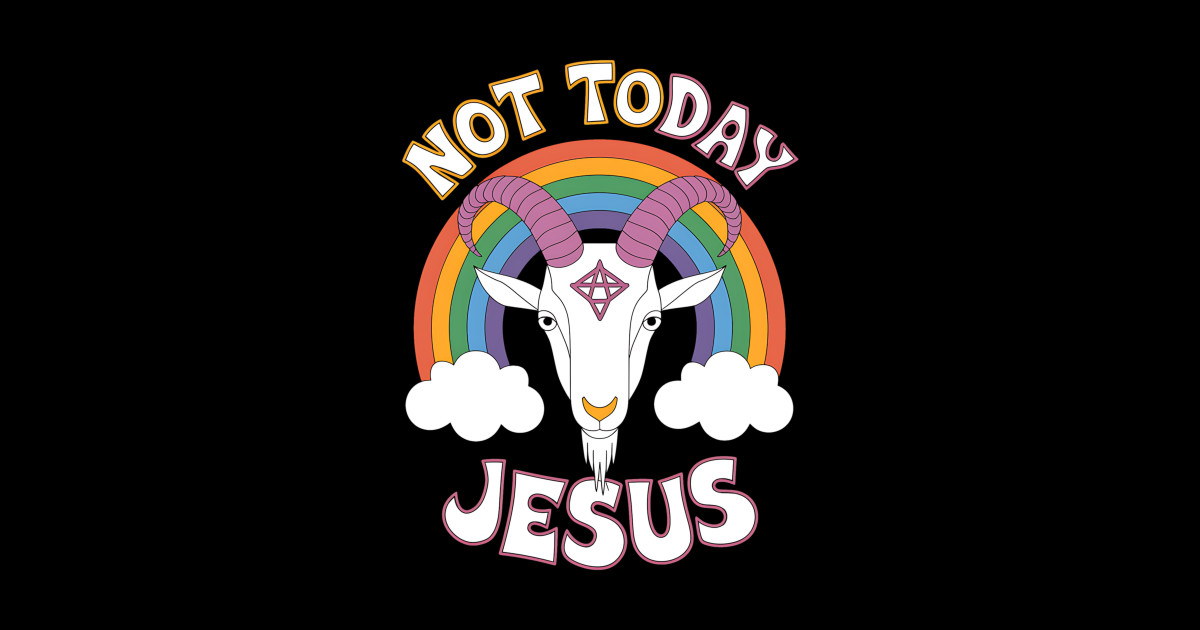 Today Not Jesus Satan Goat Satanic Rainbow Satanism - Today Not Jesus ...