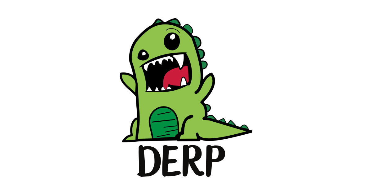 Derp Dinosaur - Derp Dinosaur - T-Shirt | TeePublic